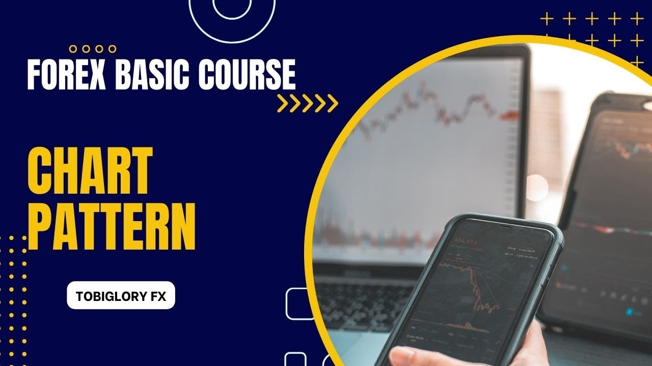 22. Chart Pattern by TobiGlory FX |Final Video for the Forex Basic Course| @tobigloryfx - YouTube