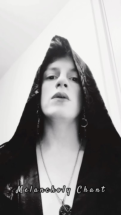 M e l a n c h o l y C h a n t #chanting #music #vocals #classical #singing - YouTube