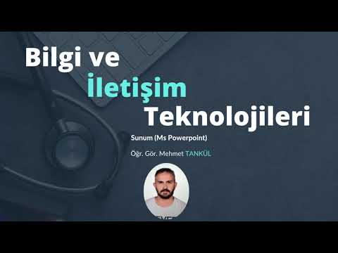 Sunum Hazırlama (Microsoft Powerpoint)