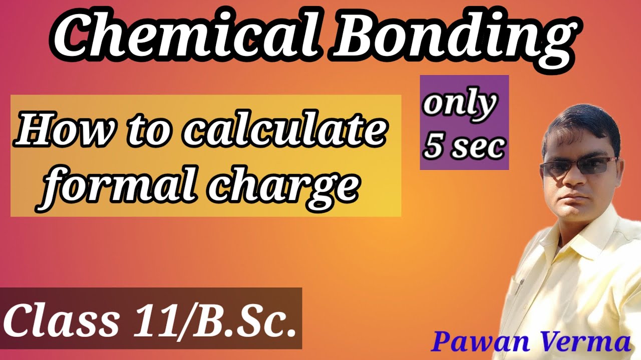 How to calculate formal charge||Chemical bonding||Class 11/B.Sc.||# ...