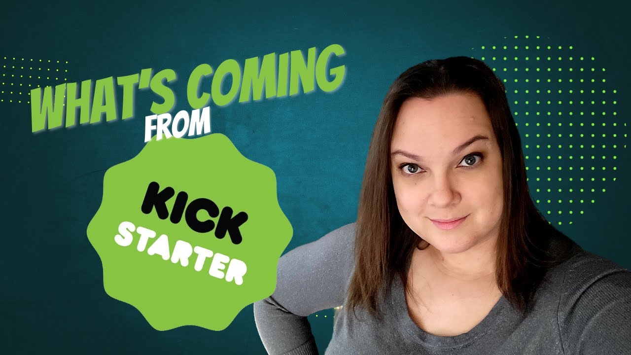 What's Coming From Kickstarter - YouTube