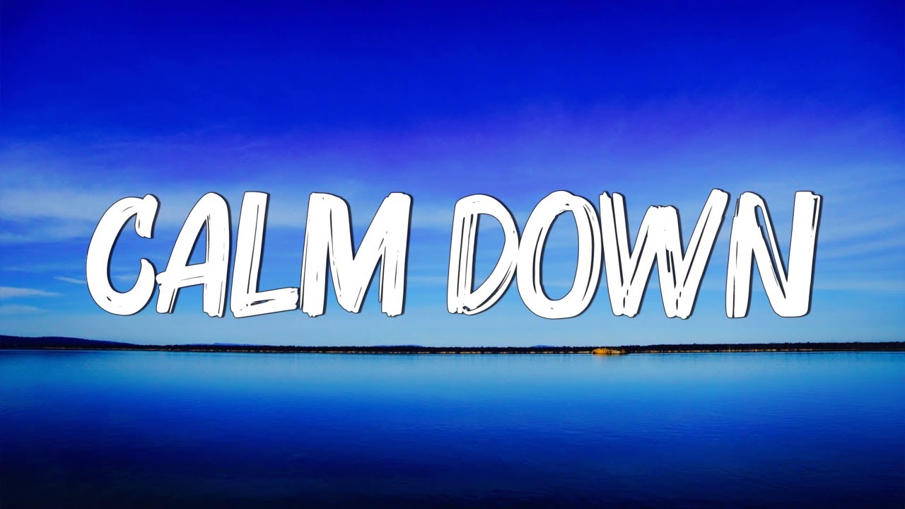 Rema, Selena Gomez - Calm Down (Lyrics) || Another banger Baby, calm ...