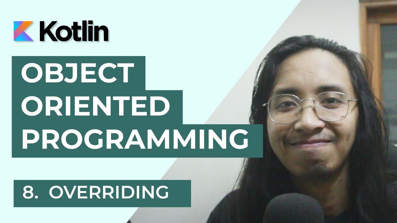 Kotlin Object Oriented Programming Oop 8 Overriding Youtube 6865