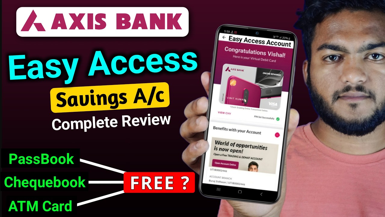 Axis Bank Easy Access Saving Account Complete Review - Free Welcome Kit ...
