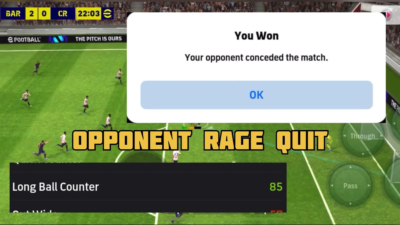 opponent rage quit | match full counters | playing with long ball ...
