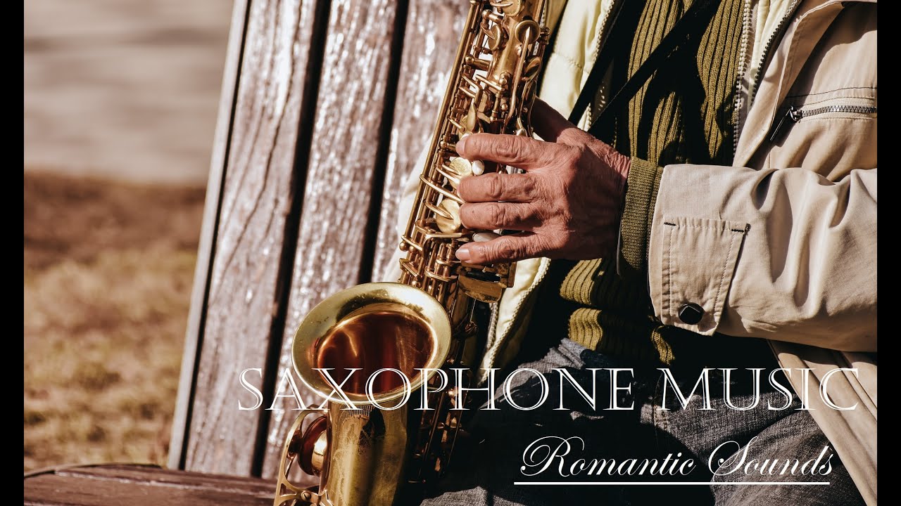 Amazing Saxophone Music - Wonderful Relaxing Sounds - Favorite Music ...