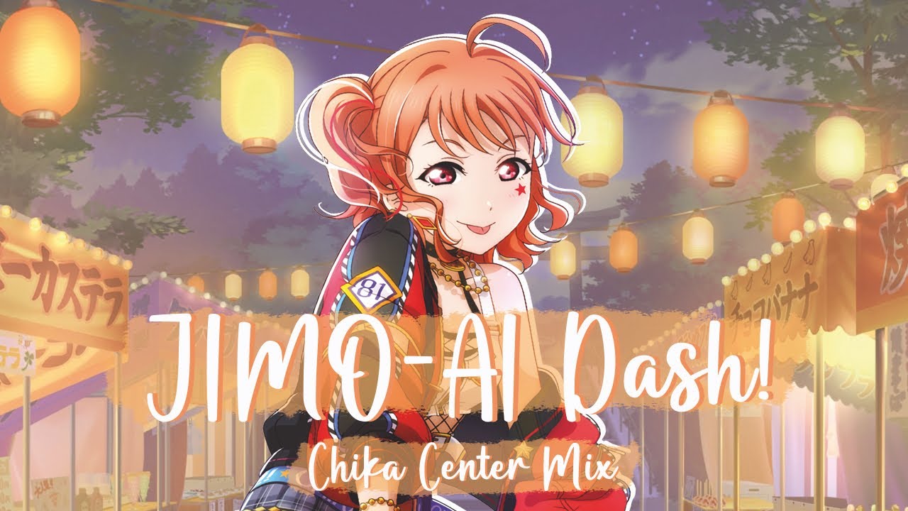 JIMO-AI Dash! (chika center mix) - YouTube