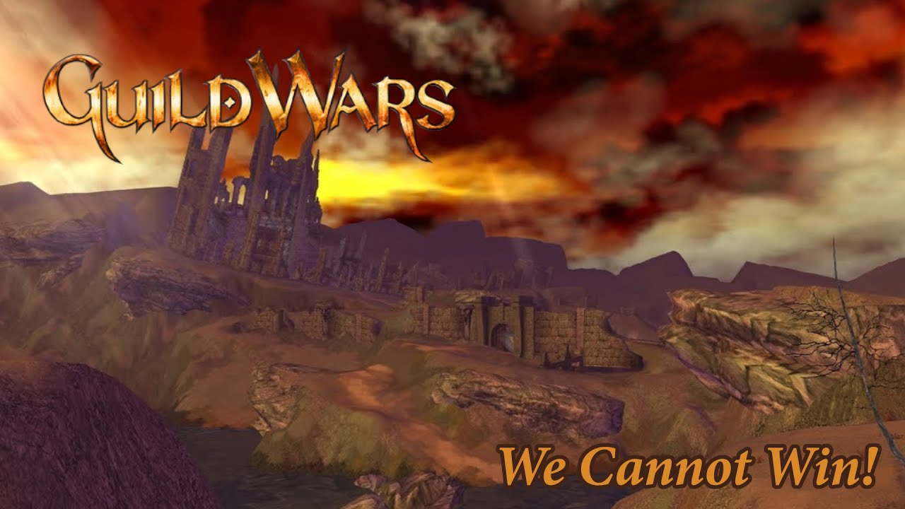We cannot win! - Everything's Gone! - Guild Wars Classic - Prohpecies ...