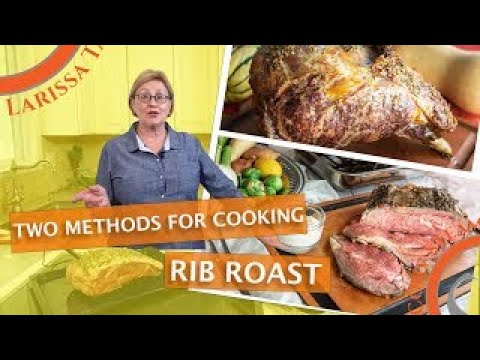 Two Types of Cooking Methods For A Rib Roast With Superb Results in ...