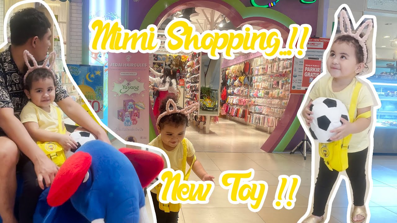 PART 1 | Mimi Shopping | New Toys !! - YouTube