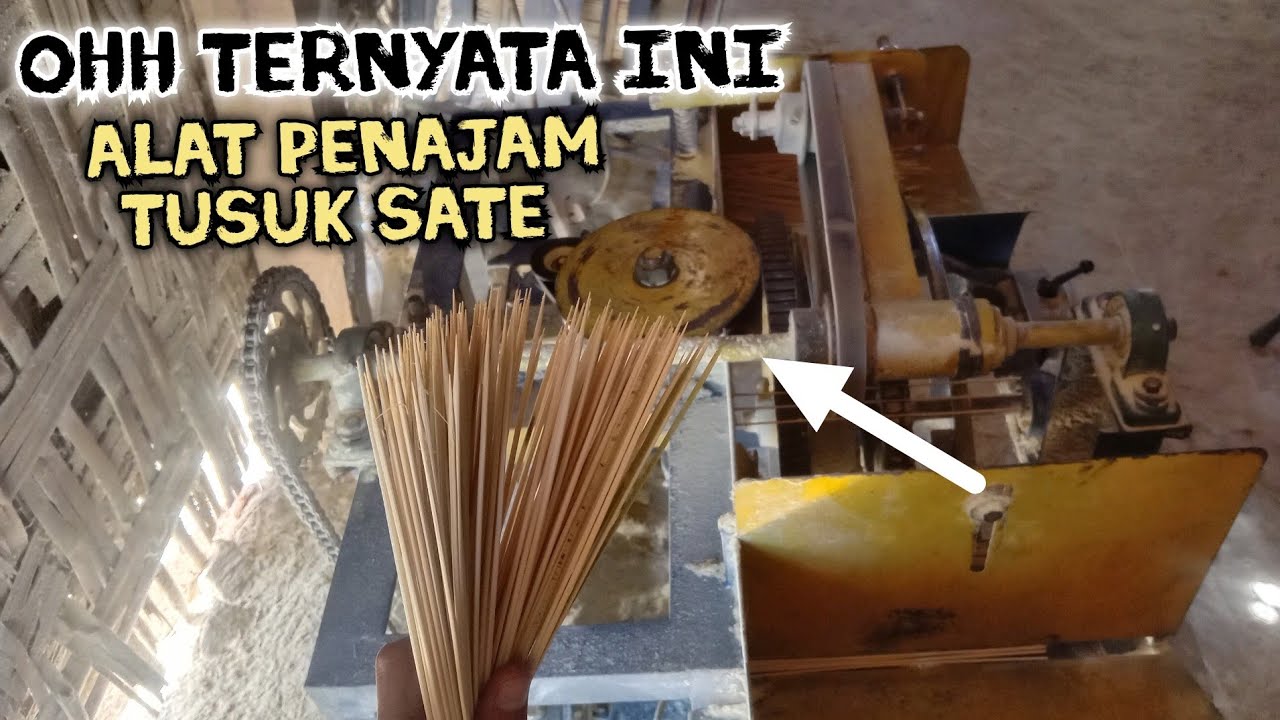 mesin peruncing tusuk sate modern - YouTube