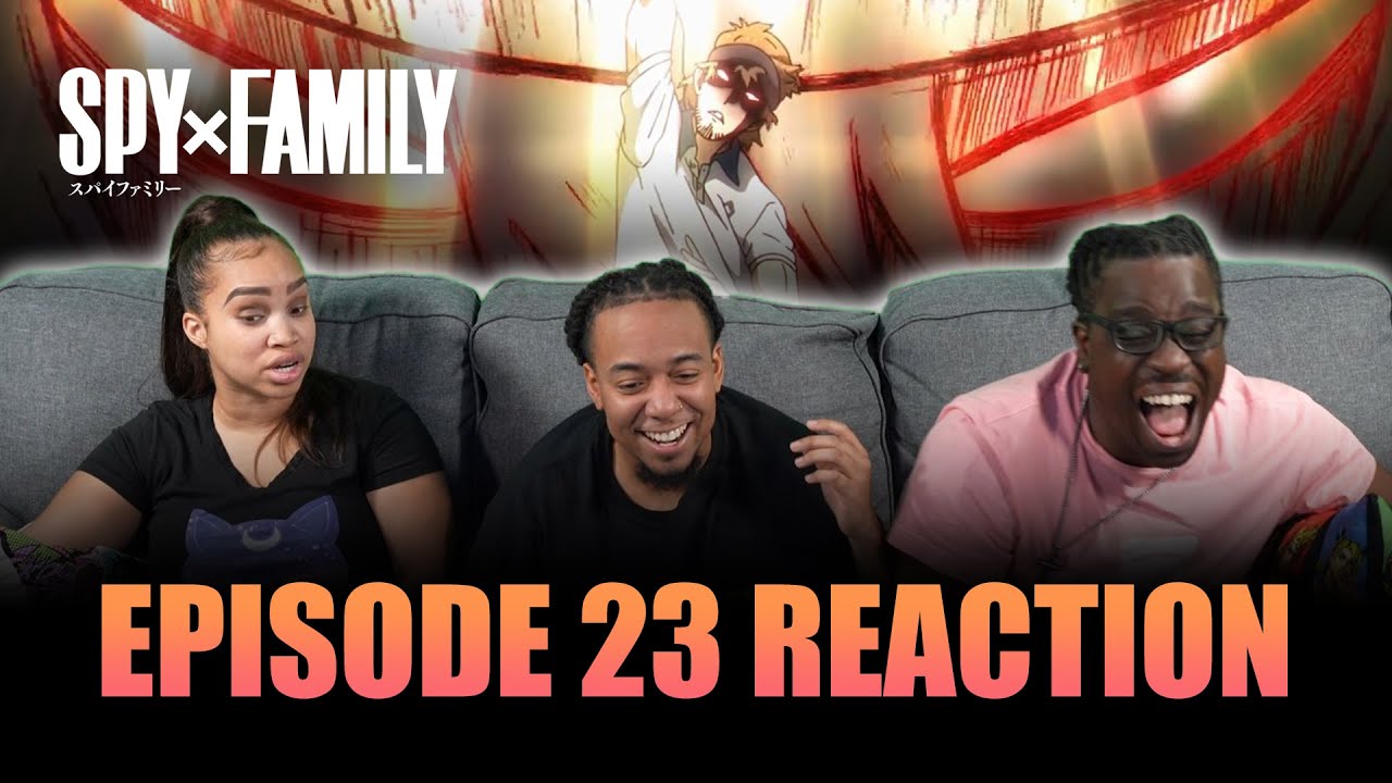 The Unwavering Path | Spy x Family Ep 23 Reaction - YouTube