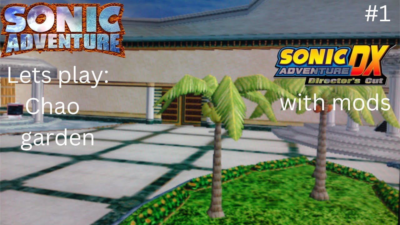 Sonic Adventure DX Chao Garden Lets play: 1 Chao Garden animal ...