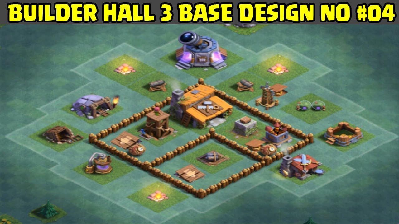Clash of Clans | Builder Hall 3 Base Design | Layout 04 - YouTube