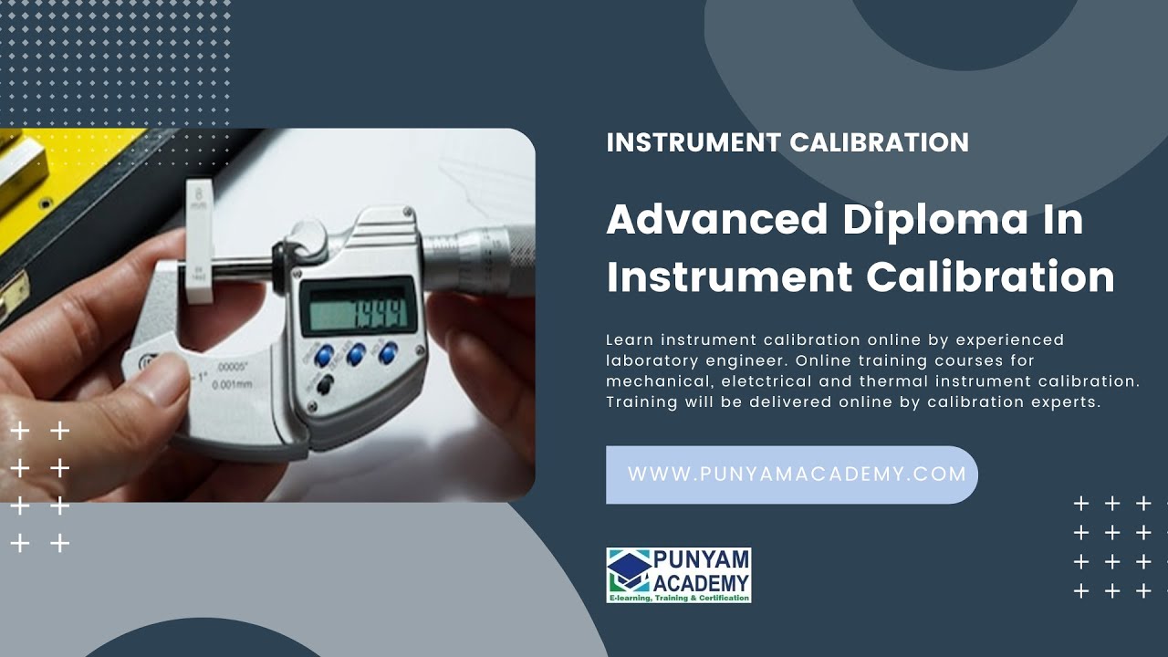 Advanced Diploma in Instruments Calibration - an Online Course - YouTube