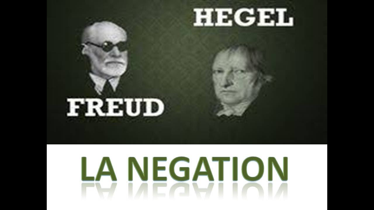 Freud et Hegel : La Négation - Psychanalyse et philosophie # 41 - YouTube