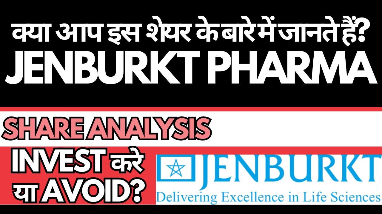 Jenburkt Pharma Share Analysis • Jenburkt Pharma Breaking News ...