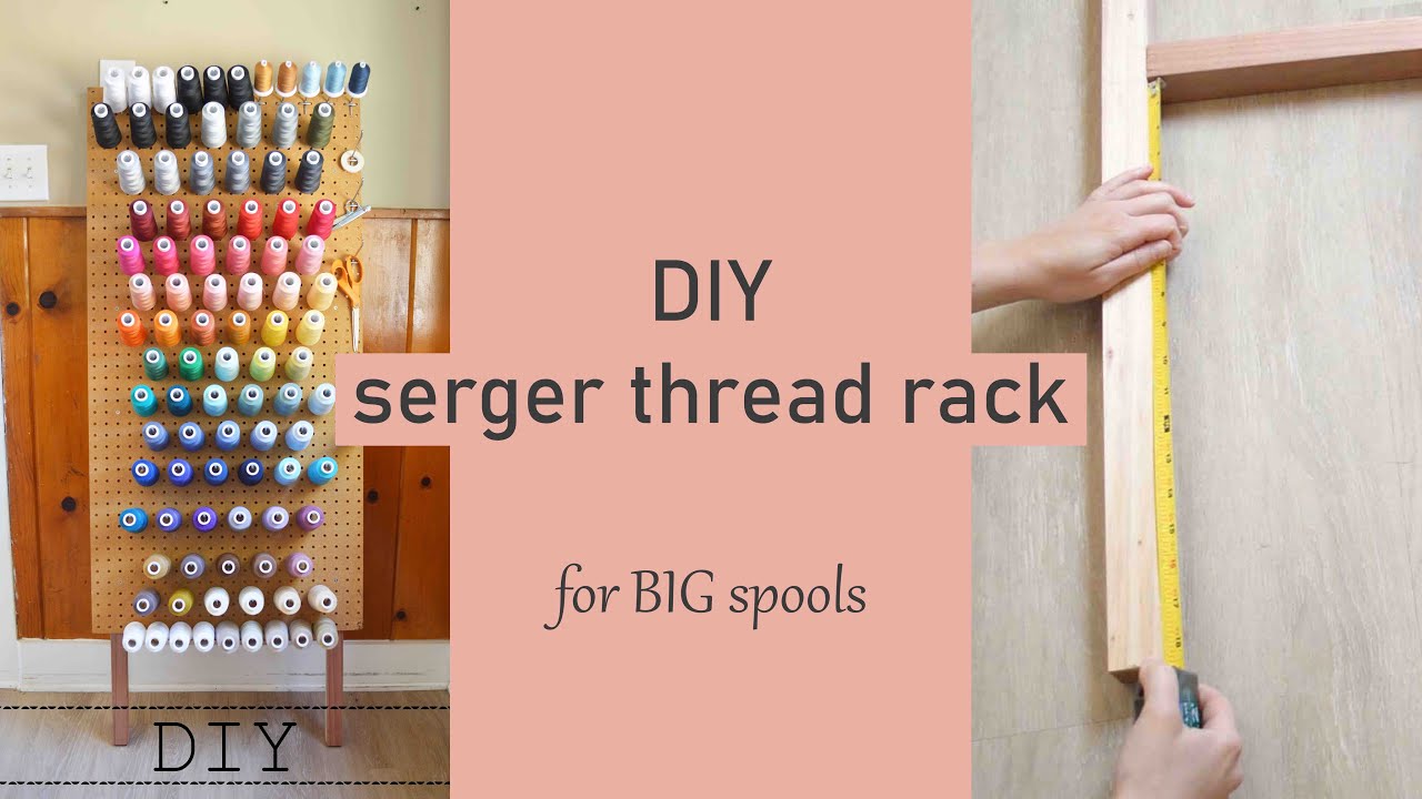 DIY Serger thread rack for big thread spools & cones - YouTube