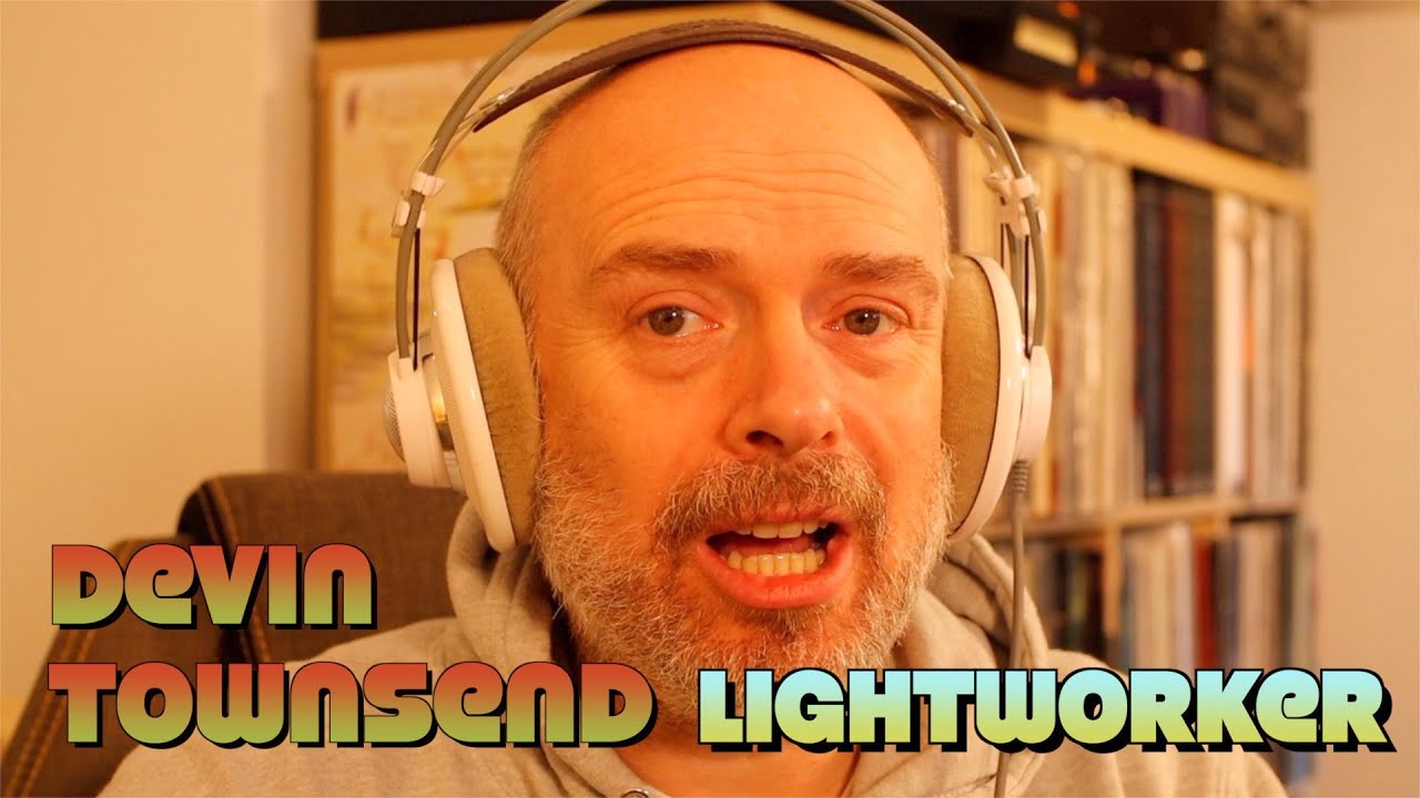 NEW MUSIC: Devin Townsend: Lightworker - Reaction - YouTube