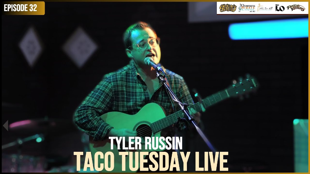 Tyler Russin's Performance on Taco Tuesday Live - Episode 32 - YouTube