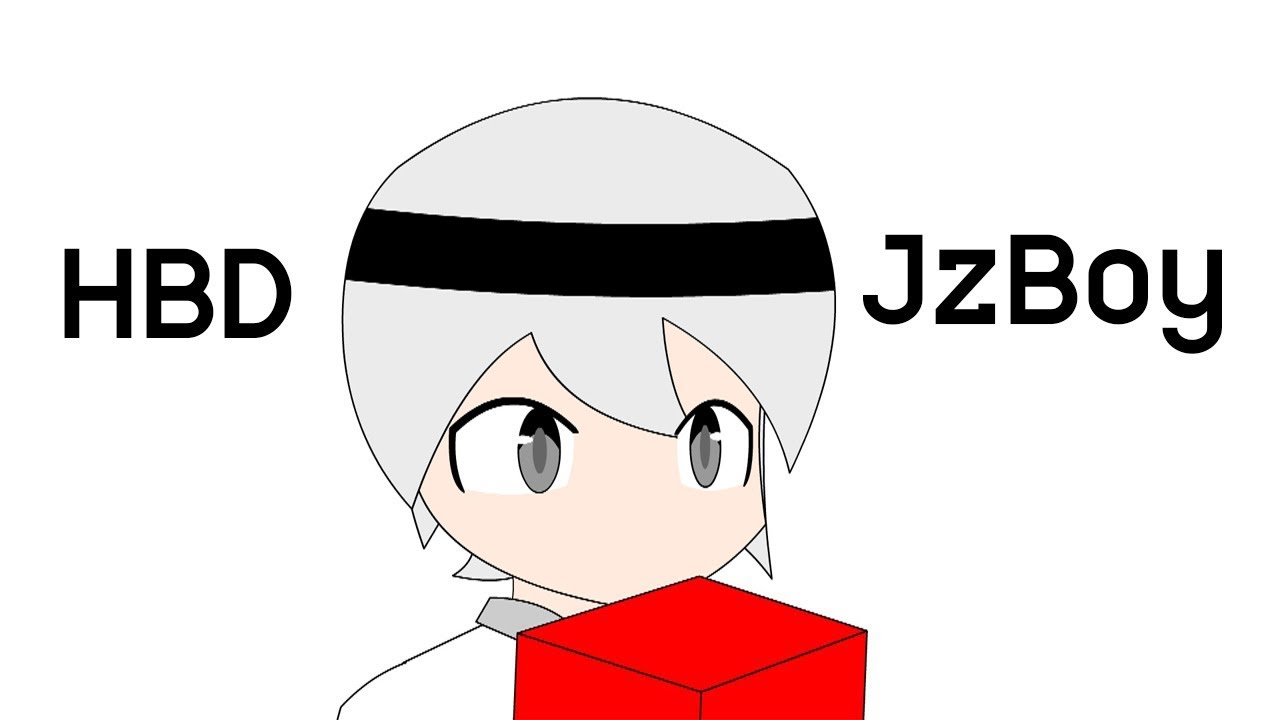 HBD JzBoy =v= - YouTube