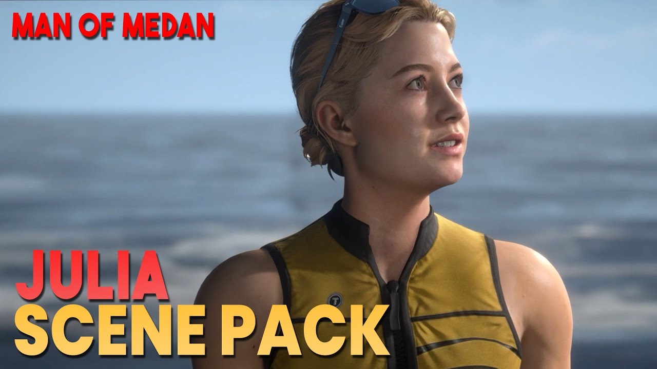 Julia Scene Pack || The Dark Pictures Anthology: Man of Medan || 1080p ...