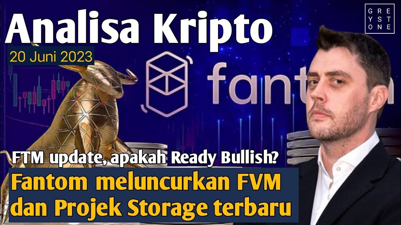 Analisa Kripto - Roadmap terbaru Fantom, Peluncuran FVM dan projek Storage, ready bullish? - YouTube
