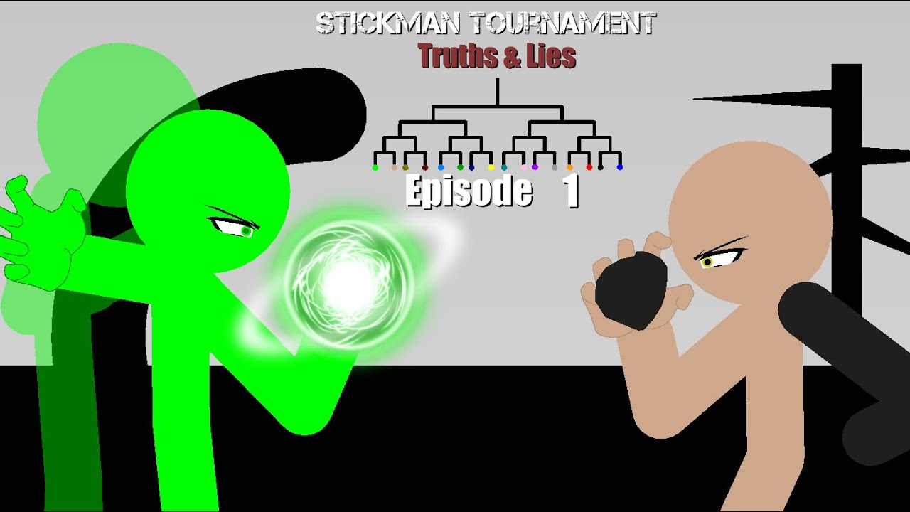 Stickman tournament (Truths and Lie Episode I) - YouTube