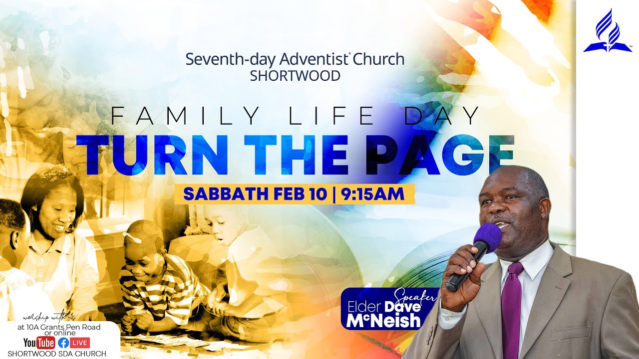 Shortwood SDA Live | Sabbath Worship | Turn The Page | Family Life Day ...