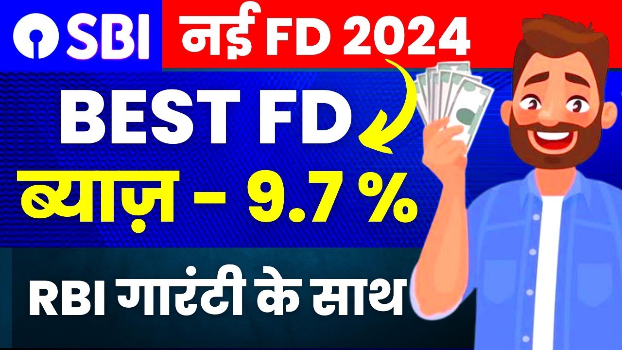 BEST FD (Fixed Deposit) to invest in 2024 with Highest Interest Rates ...