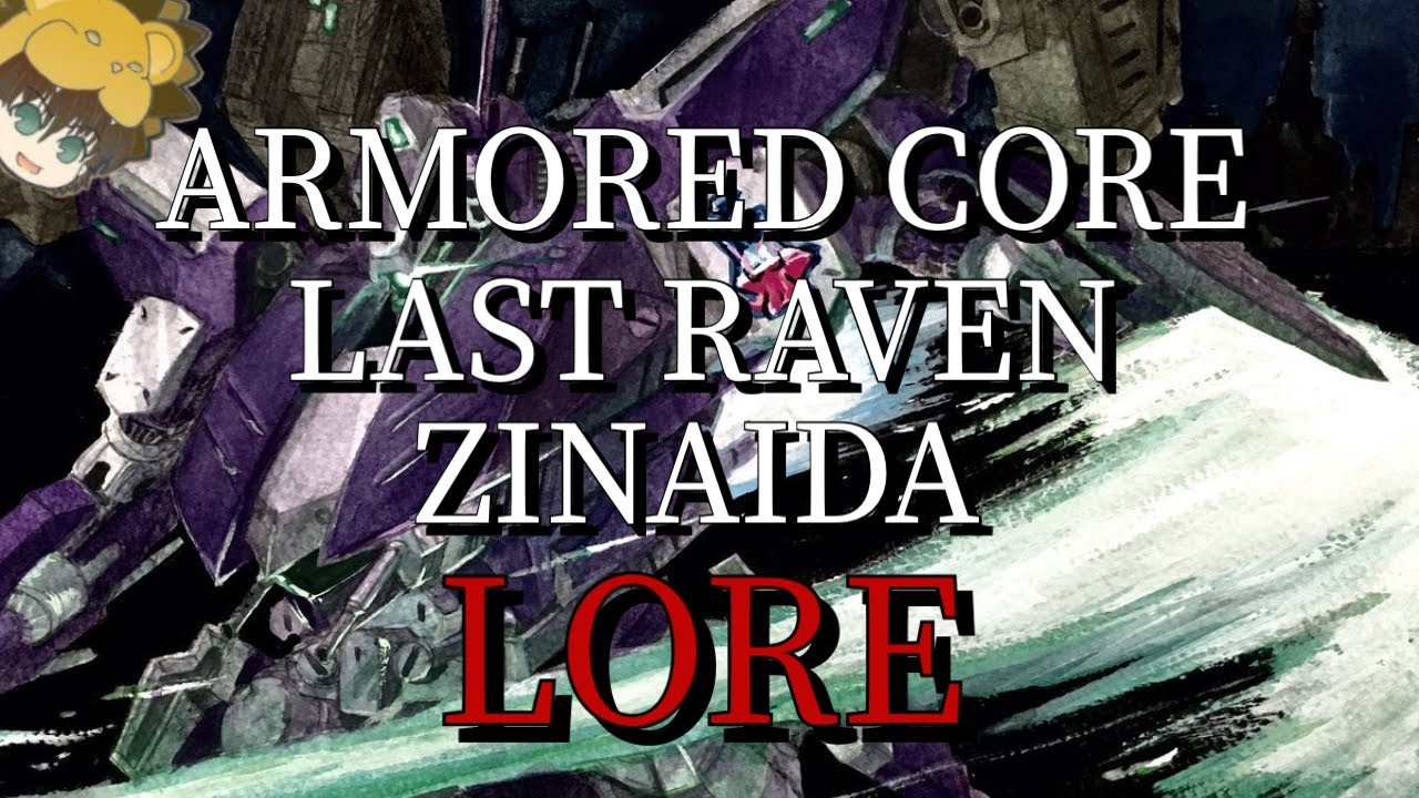 ARMORED CORE LORE #16 - YouTube