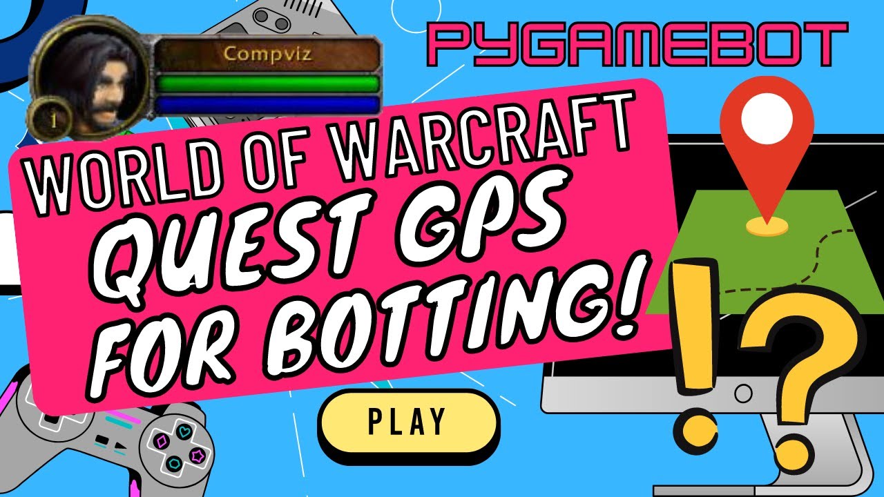 GPS Quest Location Detection For Botting in World of Warcraft - YouTube