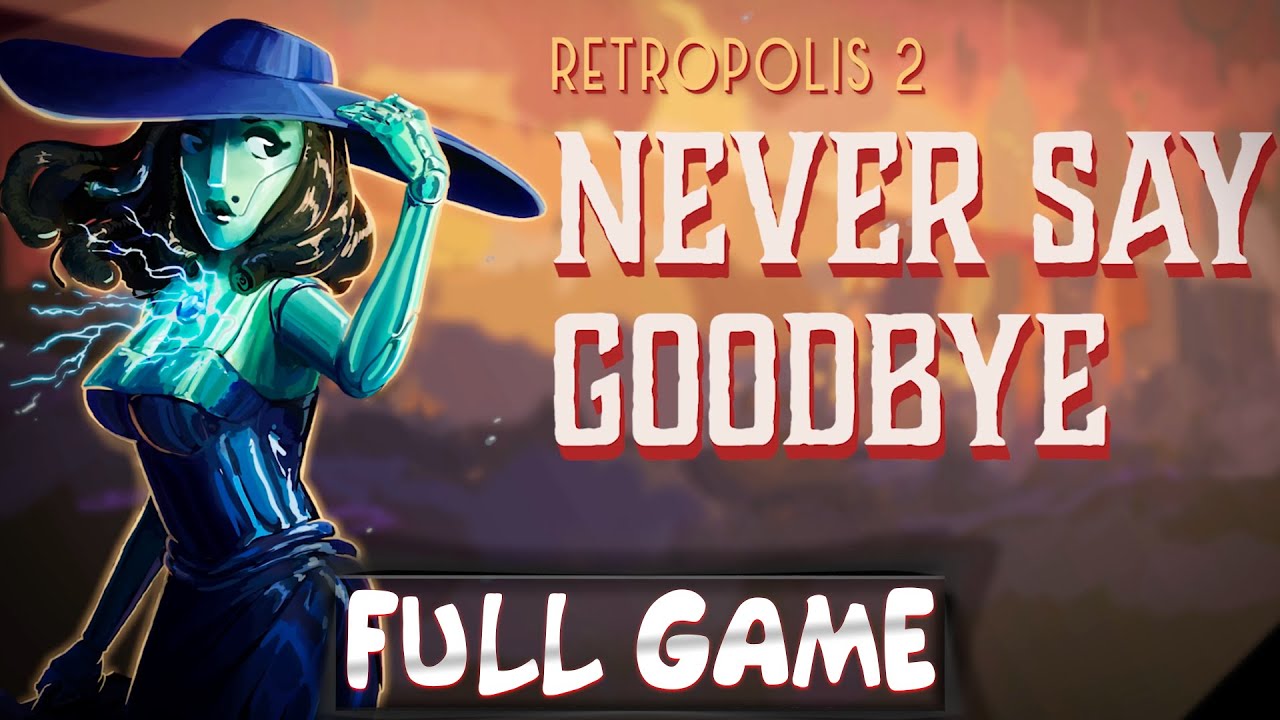 Retropolis 2: Never Say Goodbye VR - Walkthrough FULL GAME - YouTube