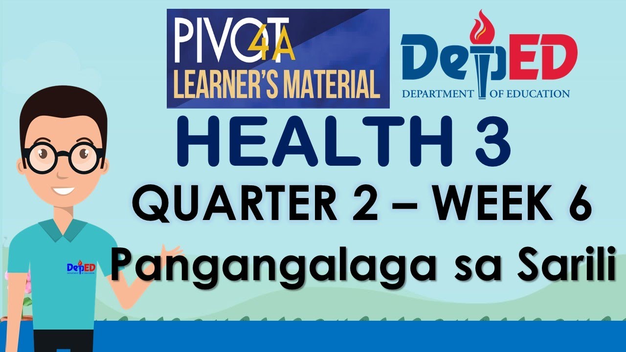 HEALTH 3 | QUARTER 2 | WEEK 6 | PANGANGALAGA SA SARILI - YouTube