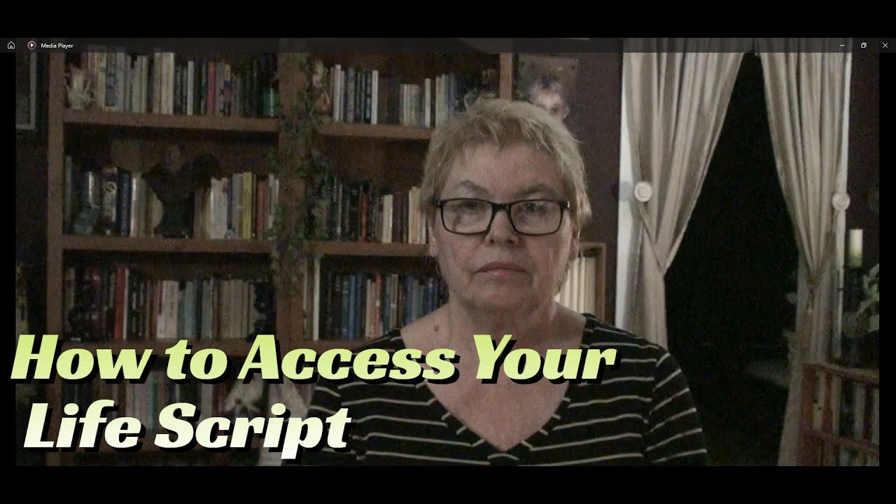 Accessing Your Life Script - YouTube