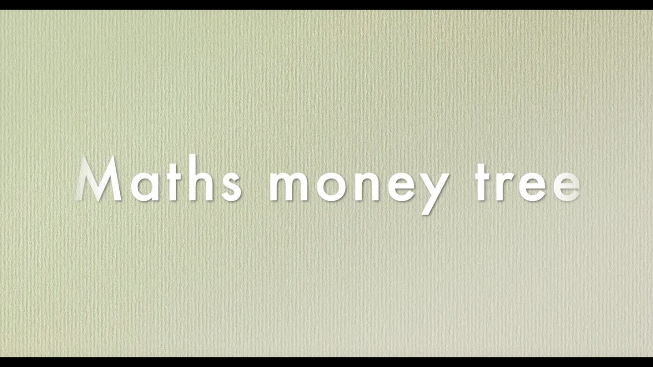 Maths money tree - YouTube