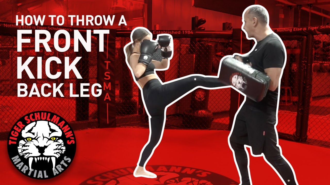 Front Kick Back Leg - How To | Kickboxing | Tiger Schulmann's Martial ...