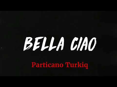 Bella Ciao - Türkçe Altyazı Çeviri