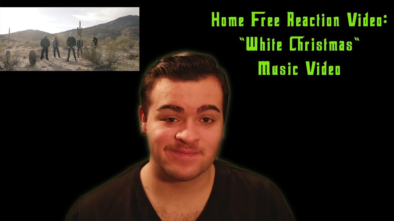 Home Free Reaction Video: "White Christmas" Music Video - YouTube