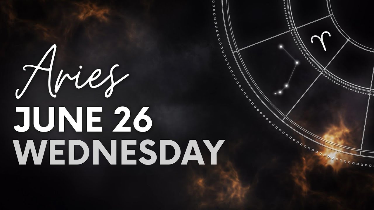 Aries - Today Horoscope - June 26, 2024 - Daily Horoscope - Horoscope ...