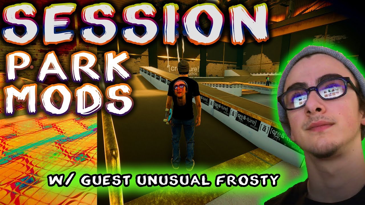 Indoor Skate Park Mods - Session 4K 60 FPS - Modding Parks W/ Unusual ...