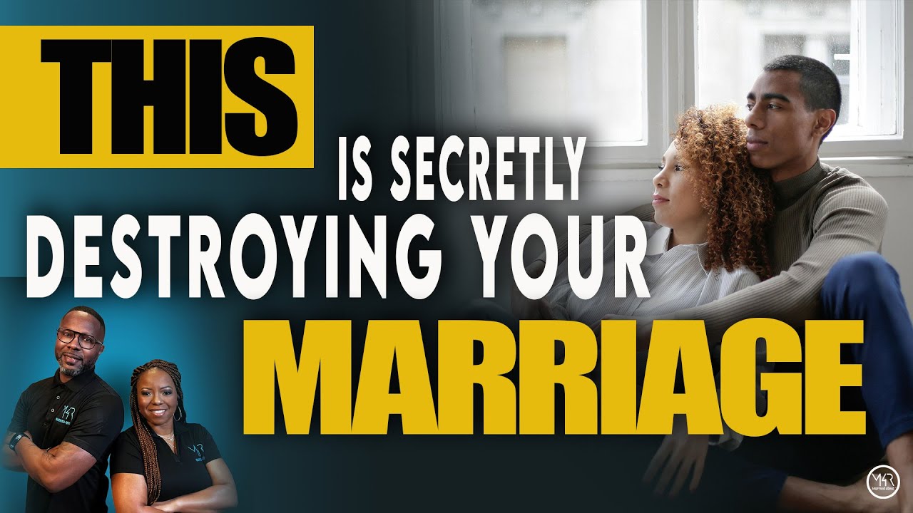 Ep 3: This is secretly destroying your marriage | Married 4Real - YouTube