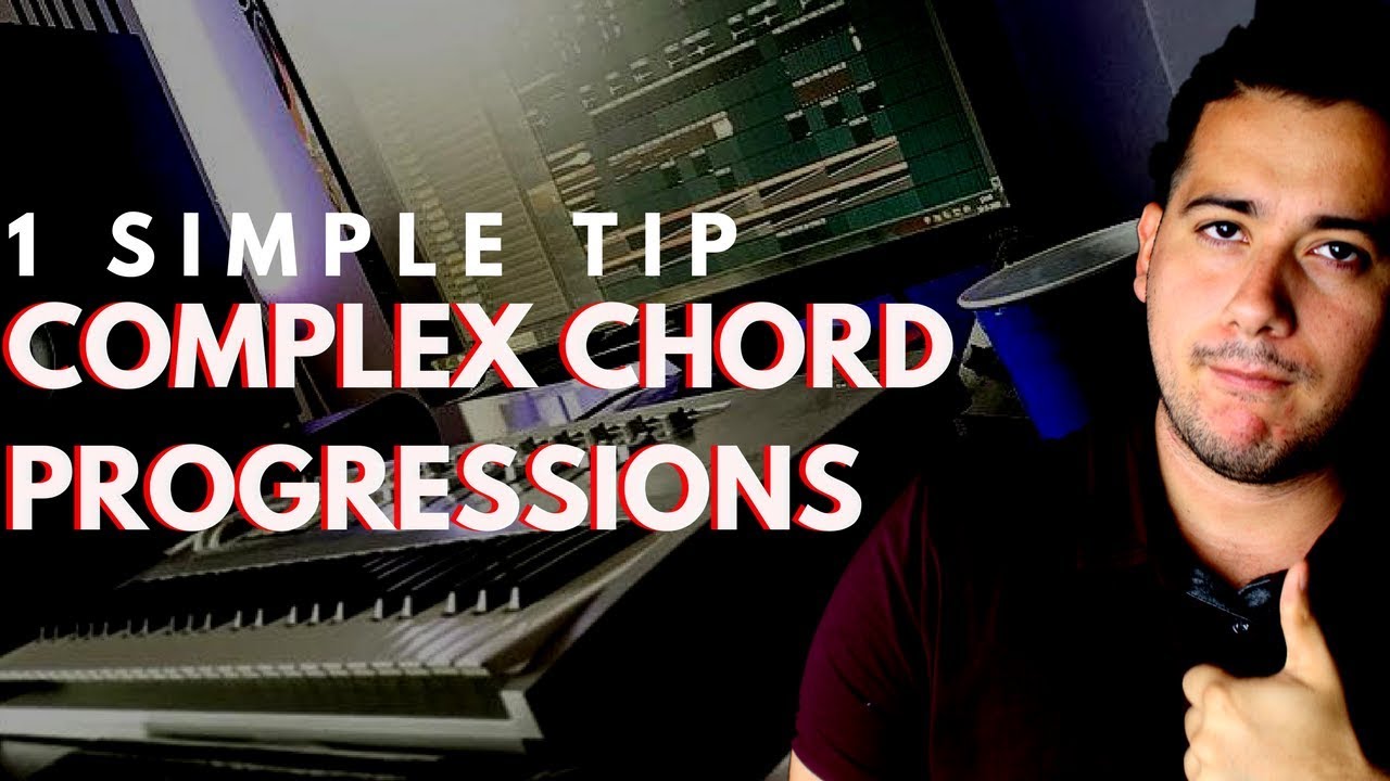 1 Simple Tip For Complex Chords Progressions - YouTube