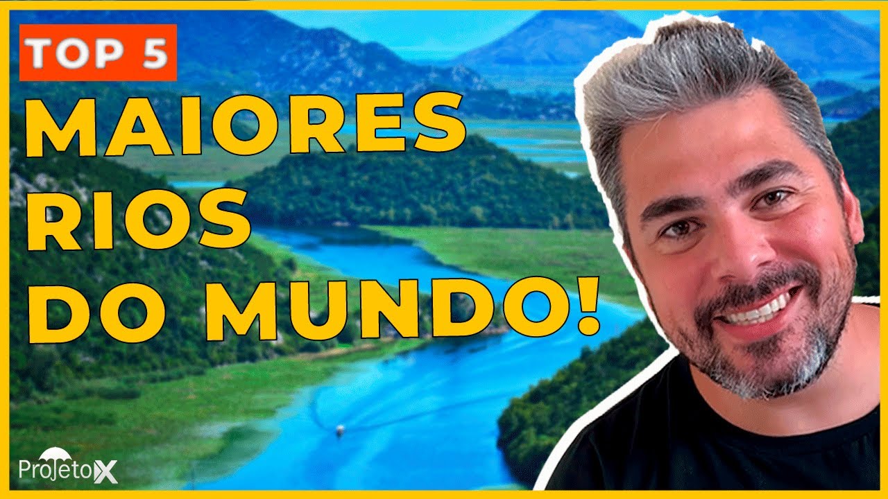TOP 5 - Maiores Rios do Mundo! - YouTube