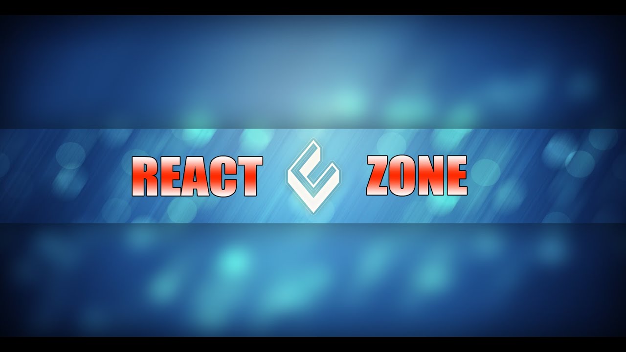 INTRODUCTION REACT ZONE - YouTube