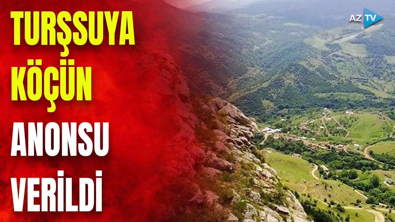 Turşsu sakinlərinə müjdə: 50 ailə bu tarixdə kəndə köçəcək - YouTube