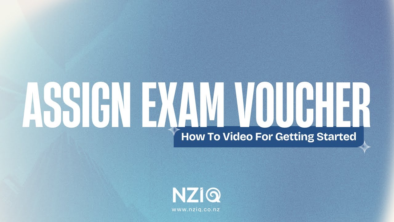 How to Assign Your Exam Voucher | NZIQ & Certiport Guide - YouTube