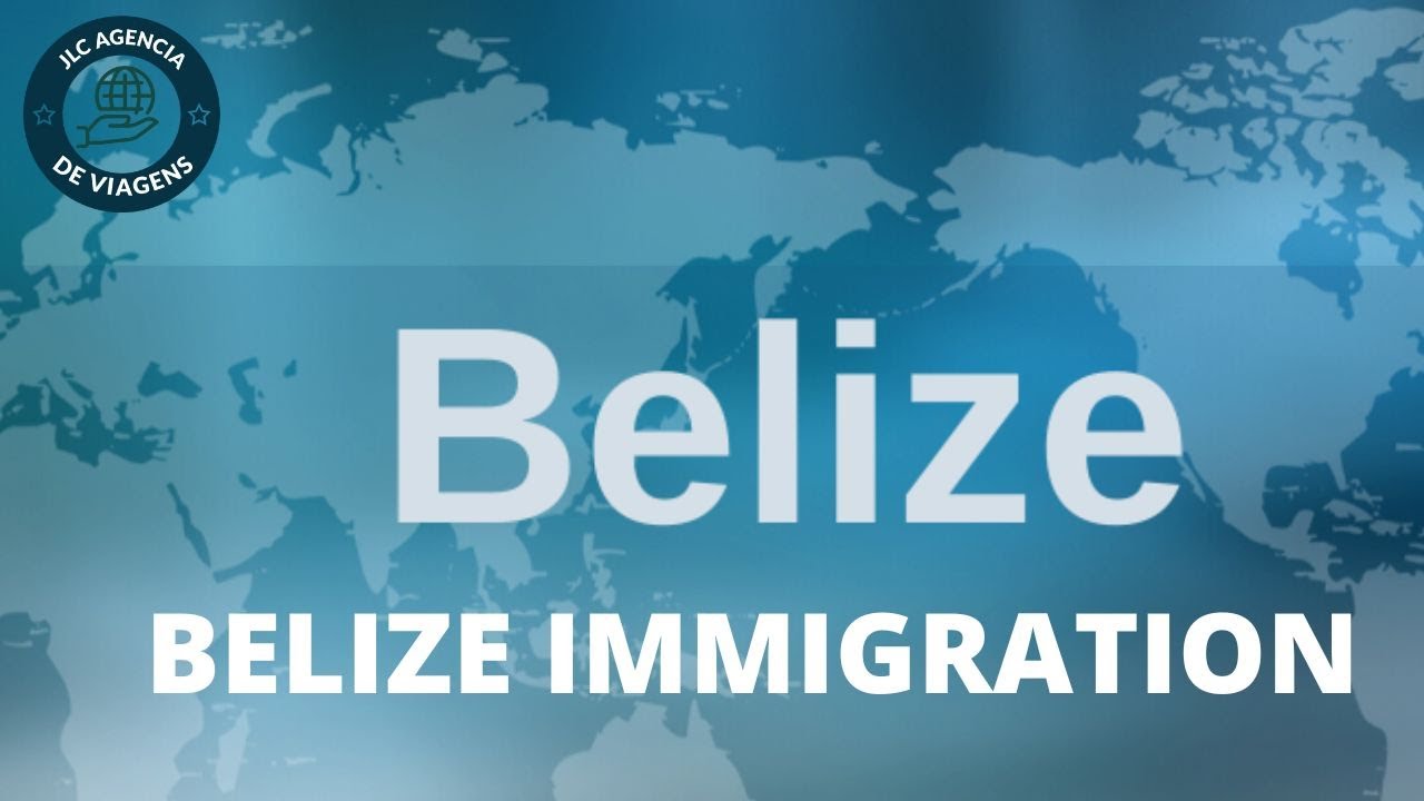 BELIZE IMMIGRATION PART 2 |JLC AGENCIA DE VIAGENS | - YouTube