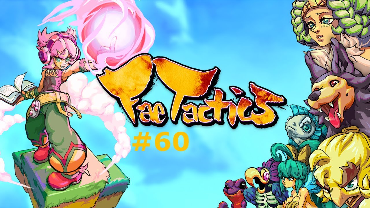 Fae Tactics part 60 Gremlin King Still Stealing - YouTube