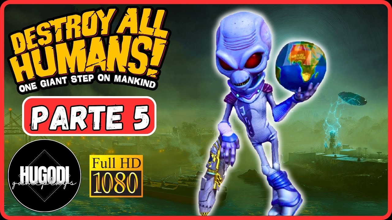 Destroy All Humans Remake | Parte 5 | Venganza en Unión Town | PC ...
